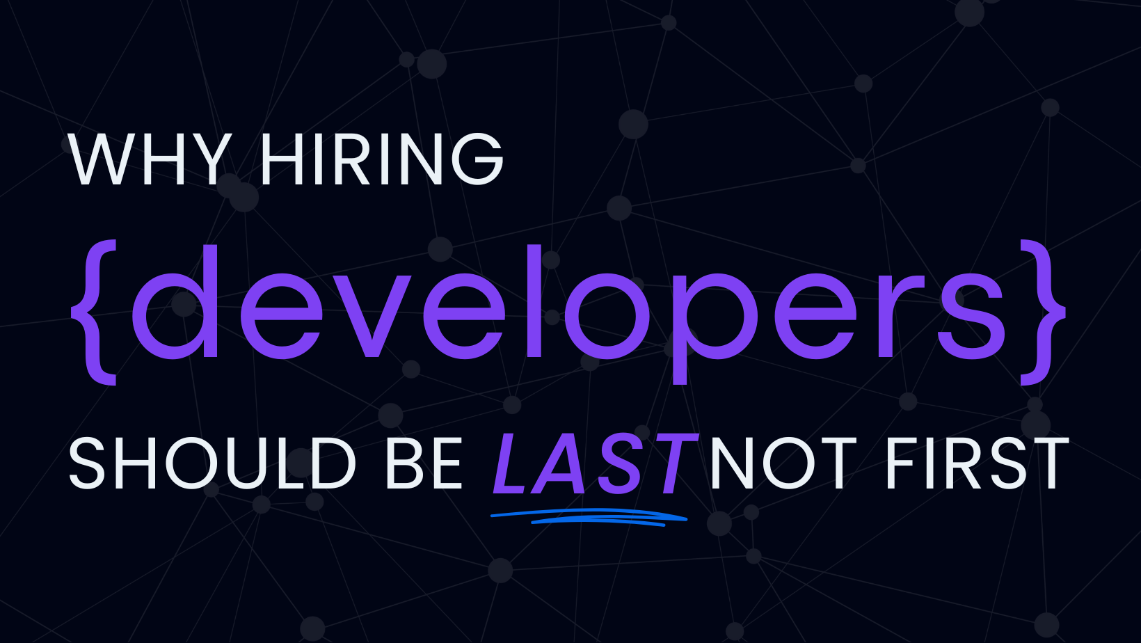 F3 Software • Why Hiring Developers Should Come Last, Not First